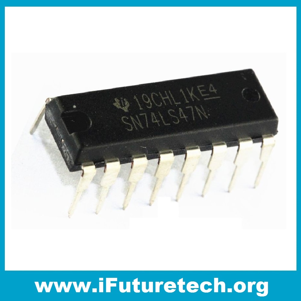 74LS47 BCD TO 7-SEGMENT DECODER/DRIVER - iFuture Technology